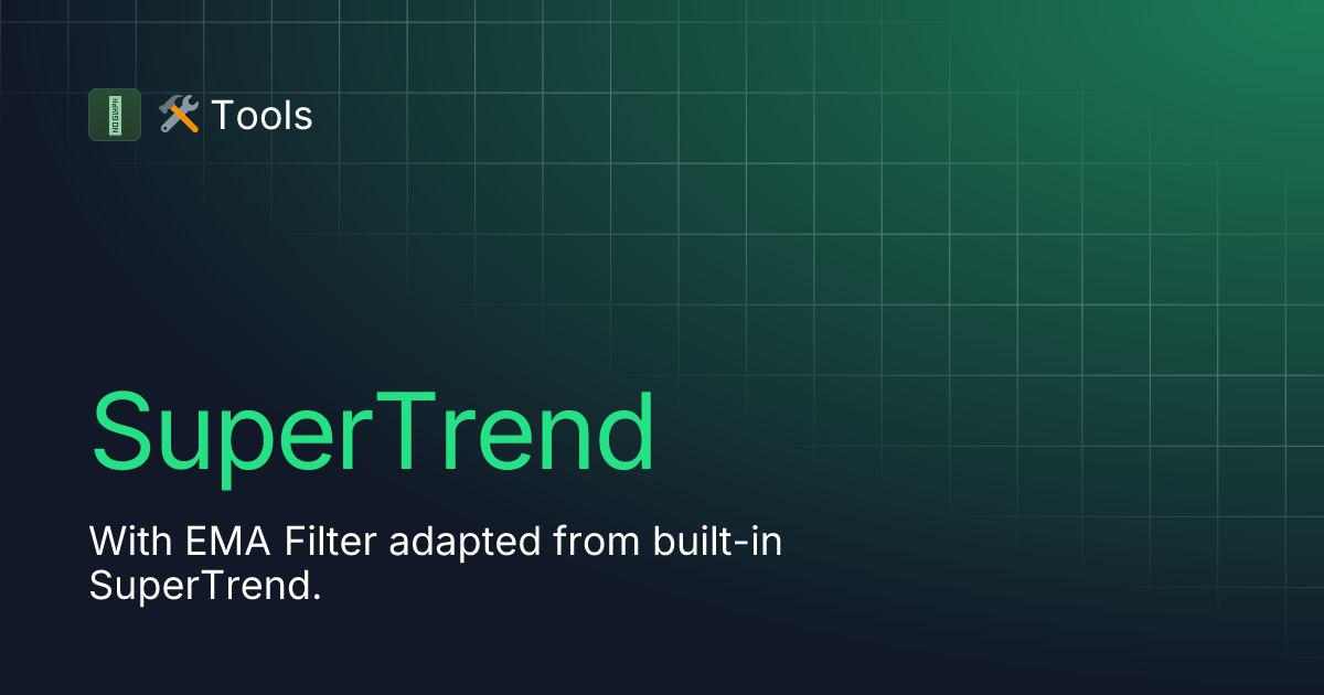 SuperTrend | 🛠️ Tools